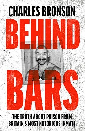 BEHIND BARS - Britain's Most Notorious Prisoner Reveals What Life is ...