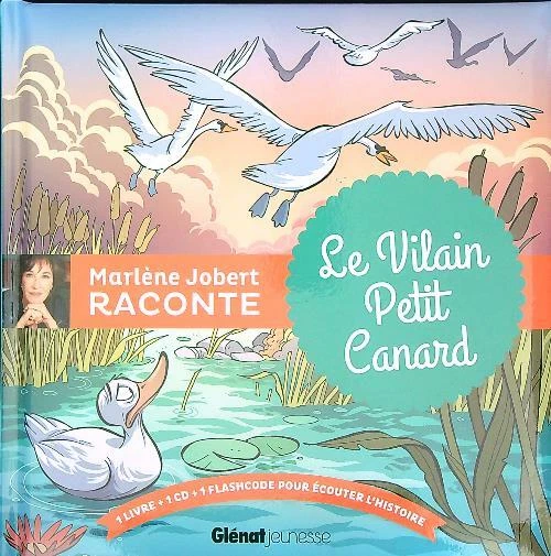 LE VILAIN PETIT Canard Raconte Marlene Jobert Glenat 2017 Glenat ...