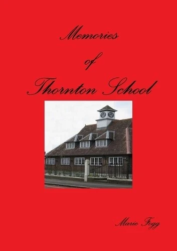 MISS MARIE FOGG Memories of Thornton School (Poche) EUR 12,66 - PicClick FR