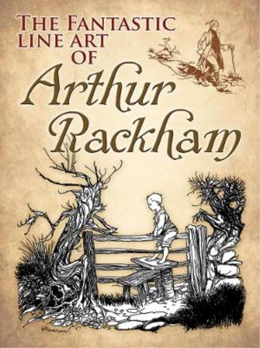 ARTHUR RACKHAM FANTASTIC Line Art of Arthur Rackham (Poche) EUR 20,60 ...