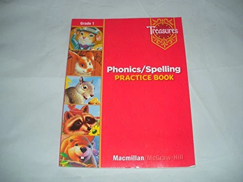 PHONICS / SPELLING PRACTICE BOOK, GRADE 1 (TREASURES) By Macmillan ...