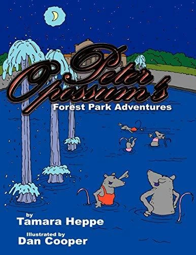 PETER OPOSSUM'S FOREST Park Adventures. Heppe, Cooper 9781452089638 neuf
