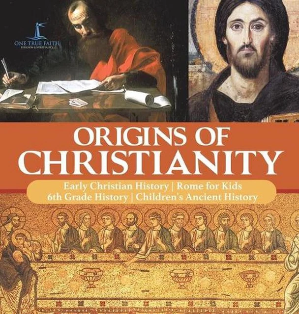 ORIGINS OF CHRISTIANITY Early Christian History Rome for Kids 6th Grade ...