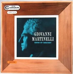 GIOVANNI MARTINELLI - Giovanni Martinelli Sings By Request Volume 1, LP ...