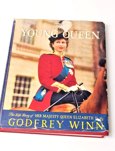 THE YOUNG QUEEN The Life Story of Her Majesty Queen Elizabeth II ...