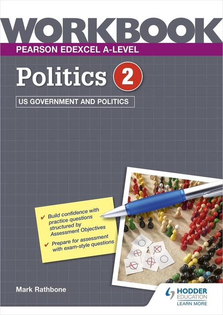 PEARSON EDEXCEL A-LEVEL Politics Workbook 2: US Government and Politics ...
