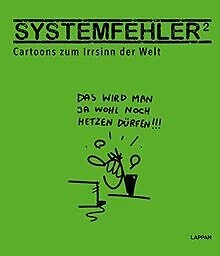 SYSTEMFEHLER²: CARTOONS ZUM Irrsinn der Welt | Ausste... | Livre | état ...