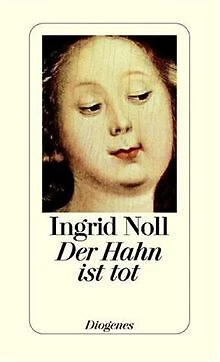 DER HAHN IST tot, Jubiläumsausgabe de Noll, Ingrid | Livre | état acceptable EUR 4,97 - PicClick FR