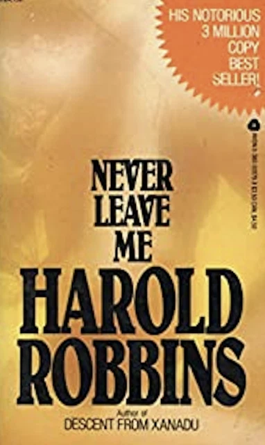 NEVER LEAVE ME 1954 HAROLD ROBBINS à collectionner, 1ère édition livre ...