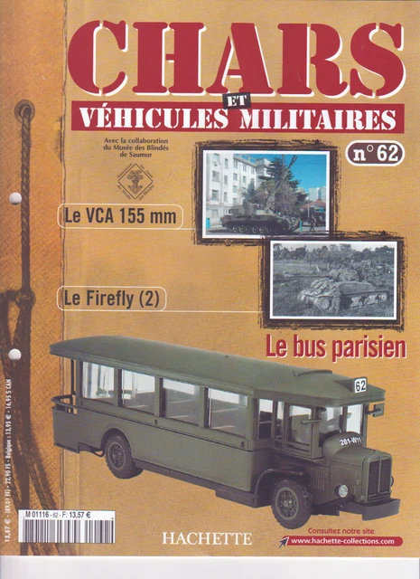 FASCICULE 62 CHAR ET VEHICULE MILITAIRE BUS PARISIEN VCA 155 mm FIREFLY ...