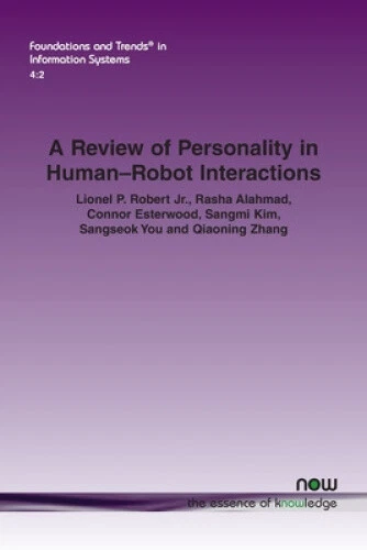 A REVIEW OF Personality in Human-Robot Interactions (Foundations and Trends® EUR 88,25 - PicClick FR