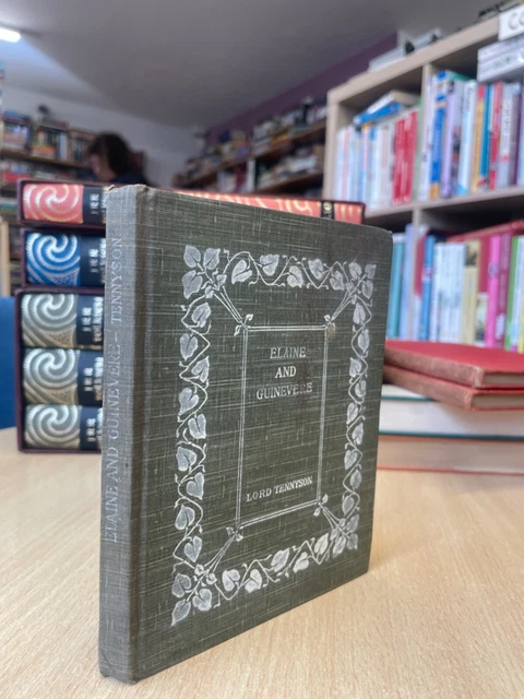 RARE BOOK ELAINE and guinevere tennyson 1905 £42.00 - PicClick UK