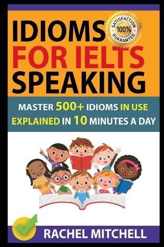 RACHEL MITCHELL IDIOMS for Ielts Speaking (Poche) EUR 12,92 - PicClick FR