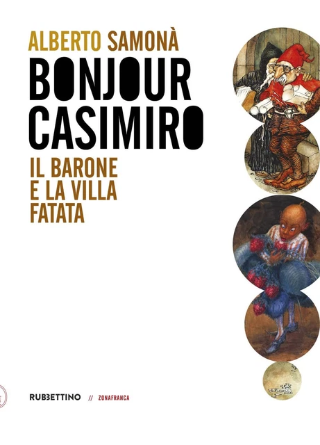 ALBERTO SAMONÀ BONJOUR Casimiro. Il barone e la villa fatata (Poche ...