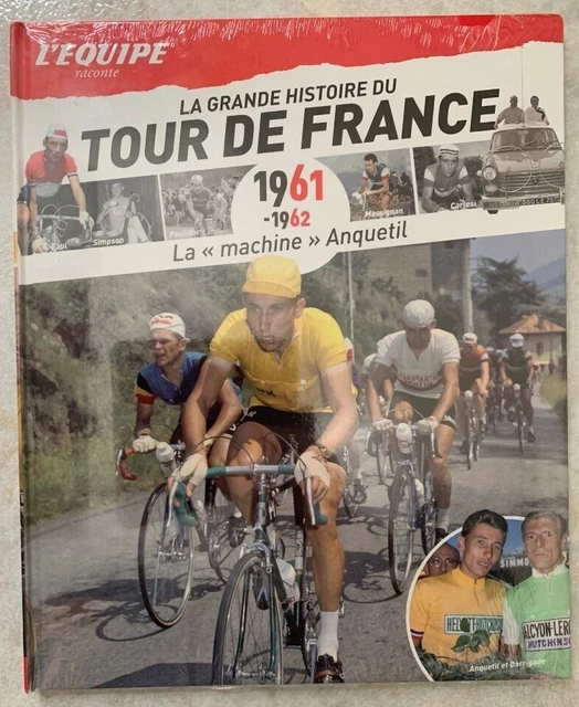 L'EQUIPE LA GRANDE HISTOIRE DU TOUR DE FRANCE 1961-62 Jacques ANQUETIL EUR 7,00 - PicClick FR