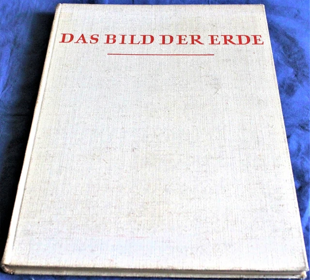 DAS BILD DER Erde, Gestalt und Antlitz der Kontinente EUR 15,00 ...