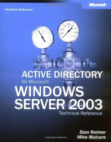 ACTIVE DIRECTORY® FOR Microsoft® Windows® Server 2003 Technical Reference (Pro- £4.79 - PicClick UK