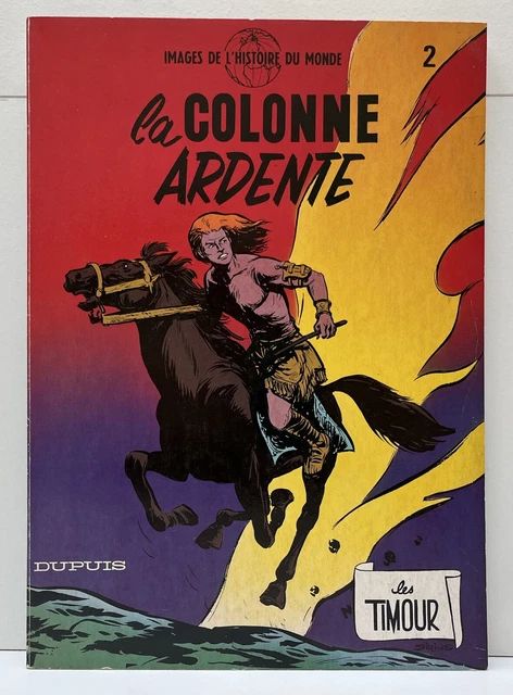 LES TIMOUR, LA colonne ardente - Images de l’histoire du monde 2 - 1980 ...