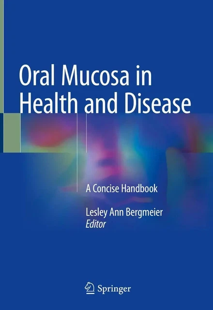 LESLEY ANN BERGMEIER | Oral Mucosa in Health and Disease | Buch ...