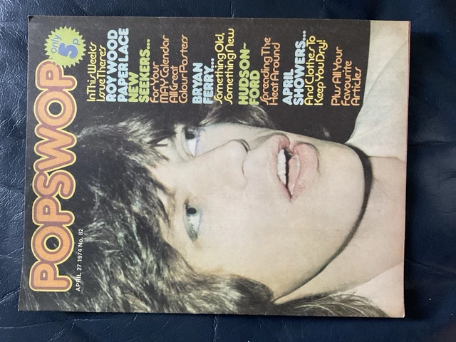 POPSWOP MAGAZINE NO.82 27th April 1974- Jagger/New Seekers/Roy Wood ...