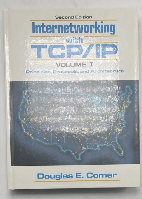 INTERNETWORKING WITH TCP/IP Vol. 1 : Protocols and Architecture Douglas ...