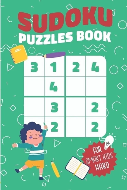 SUDOKU PUZZLES BOOK For Smart Kids Hard: The Ultimate Fun Puzzles ...