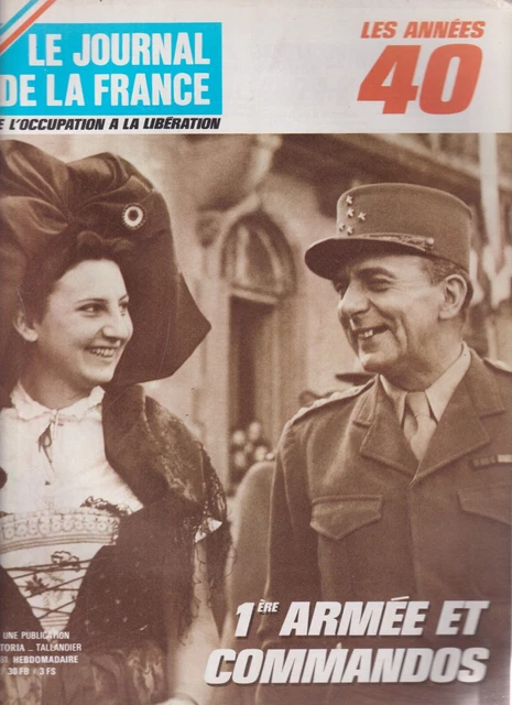 LE JOURNAL DE LA FRANCE - ANNEES 40 N°86 1er ARMEE ET COMMANDOS / VOSGE ...