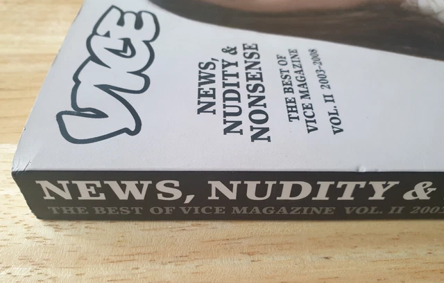 BEST OF VICE Magazine Volume 2 2003-2008 News Nudity & Nonsense Sasha ...