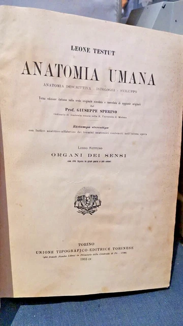 TESTUT ANATOMIA UMANA Vol 7-8-9-10 1931 Anatomia Descrittiva Istologia ...
