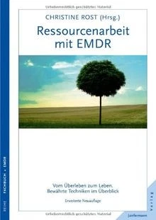 RESSOURCENARBEIT MIT EMDR: Vom Überleben zum Leben. Bewähr... | Livre ...