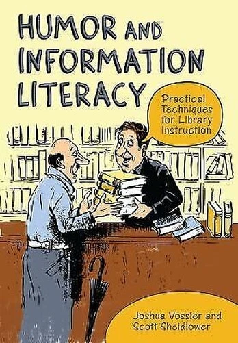 HUMOUR ET INFORMATIONS Literacy : Practical Techniques pour Library EUR ... HUMOUR ET INFORMATIONS Literacy : Practical Techniques pour Library EUR ...