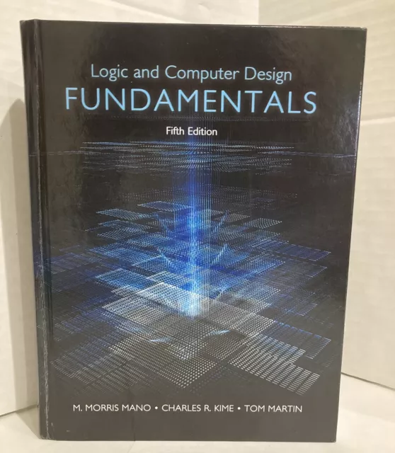 LOGIC AND COMPUTER Design Fundamentals M. Morris Mano 5th edition ... LOGIC AND COMPUTER Design Fundamentals M. Morris Mano 5th edition ...