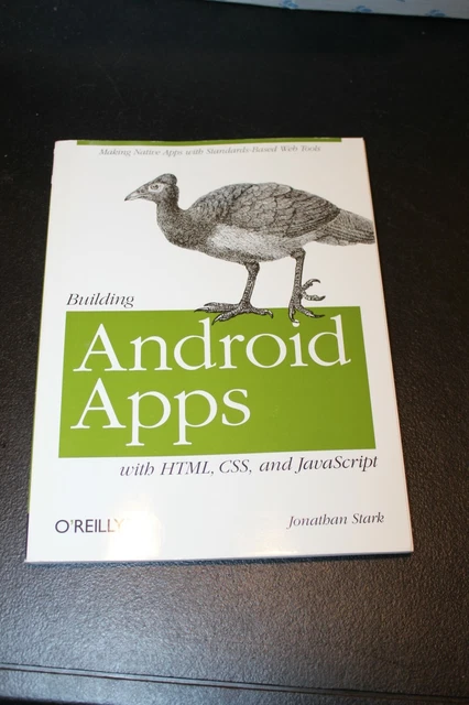 BUILDING ANDROID APPS with HTML, CSS, and JavaScript Paperback Jonathan ...