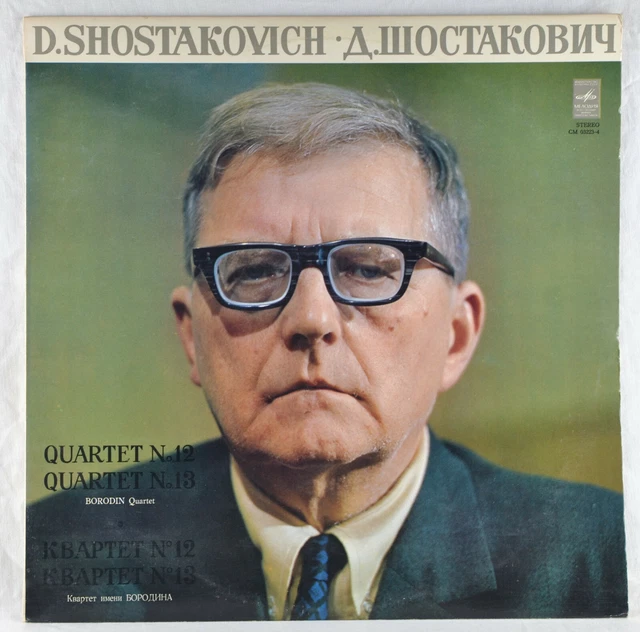 SHOSTAKOVICH BORODIN QUARTET Quartet No. 12 - Quartet No. 13 LP ... SHOSTAKOVICH BORODIN QUARTET Quartet No. 12 - Quartet No. 13 LP ...