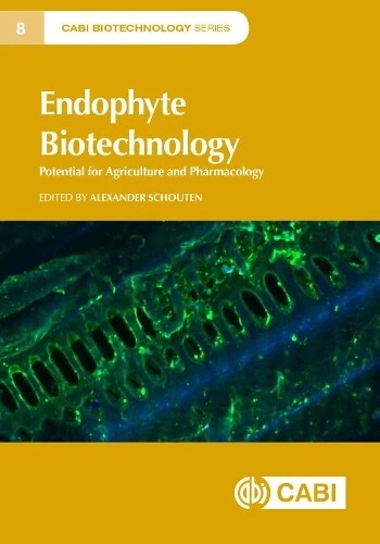 ALEC BAIRD ENDOPHYTE Biotechnology (Relié) CABI Biotechnology Series ...
