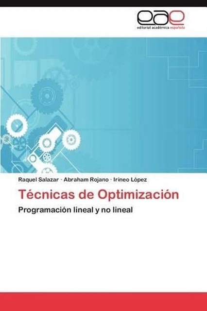 TCNICAS DE OPTIMIZACIN: Programaci??n lineal y no lineal by Salazar Raquel (Span EUR 68,64 ...