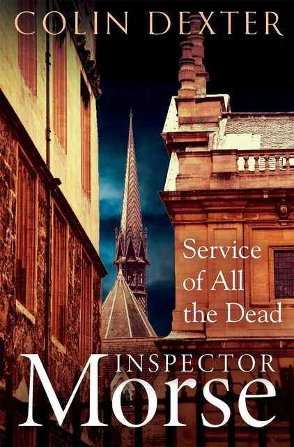 SERVICE OF ALL the Dead by Colin Dexter Paperback Book $22.98 - PicClick AU