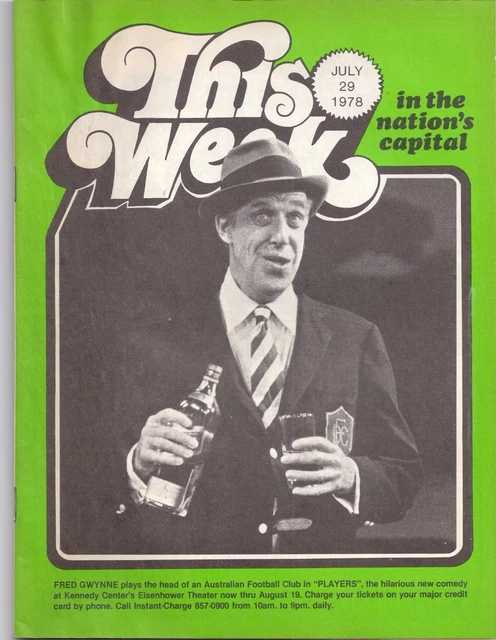 JULY 29, 1978 THIS WEEK IN THE NATION'S CAPITAL Fred Gwynne SAMI SHAYEB ...