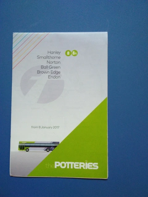 BUS TIMETABLE FIRST Potteries buses route 8 8A dated 8 Jan 2017 Hanley ...