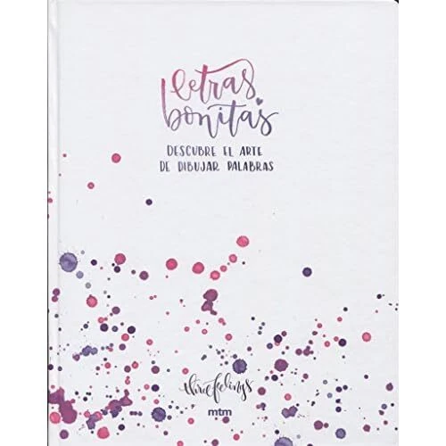 LETRAS BONITAS : descubre el arte de dibujar palabras - Paperback NEW ...
