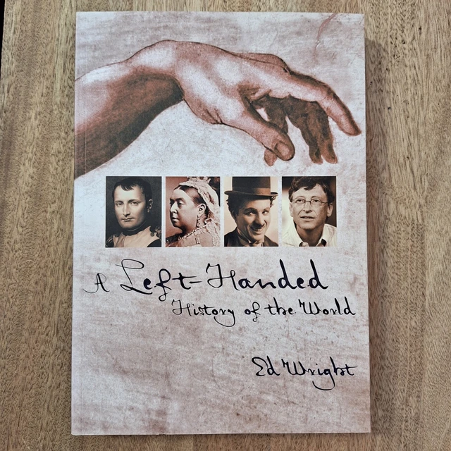 A LEFT-HANDED HISTORY of the World by Ed Wright (Paperback, 2007) $18. ...