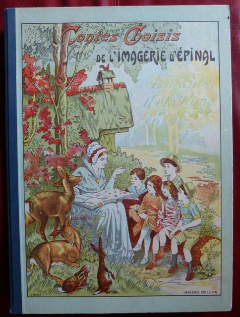 CONTES CHOISIS DE l'imagerie d'Épinal (Imagerie Pellerin, sans date ...