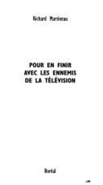 POUR EN FINIR Avec Les Ennemis de La Télévision Richard Martineau EUR 4 ...