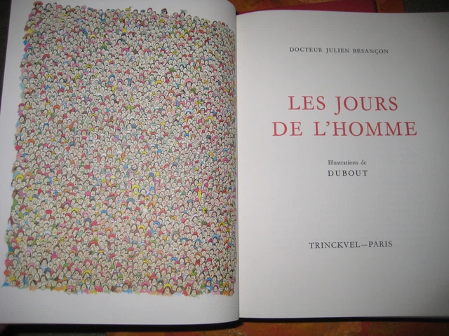 JULIEN BESANCON: LES jours de l'homme, etc. illustrés par DUBOUT ...