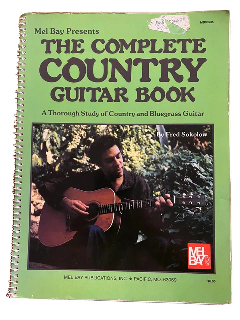 MEL BAY PRESENTS: THE COMPLETE COUNTRY GUITAR BOOK~Country & Bluegrass ...