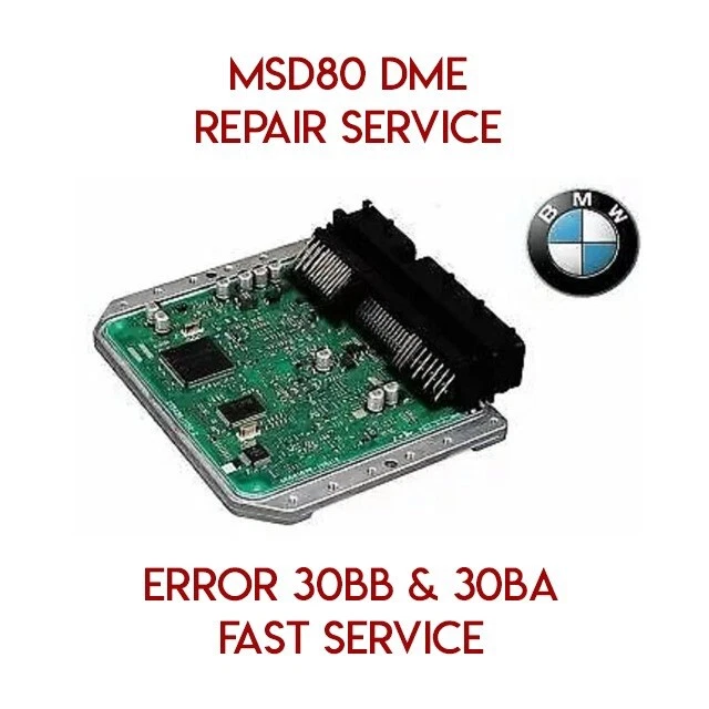 BMW MSD80 DME ECU N54 335i 535i 30BA 30BB REPAIR SERVICE E82 E90 E91 ...