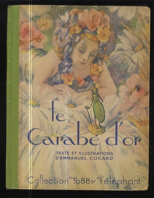 LE CARABE D'OR 1946 Emmanuel Cocard Collect. Tobby l'éléphant belles ...