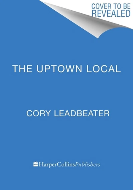 THE UPTOWN LOCAL : Joy, Death, and Joan Didion : A Memoir by Cory ...
