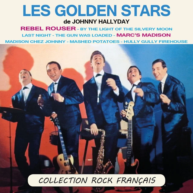 CD LES GOLDEN Stars de Johnny Hallyday : Rebel rouser - Collection Rock ...