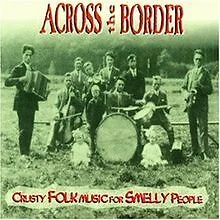 CRUSTY FOLK MUSIC for Smelly People de Across the Border | CD | état ...